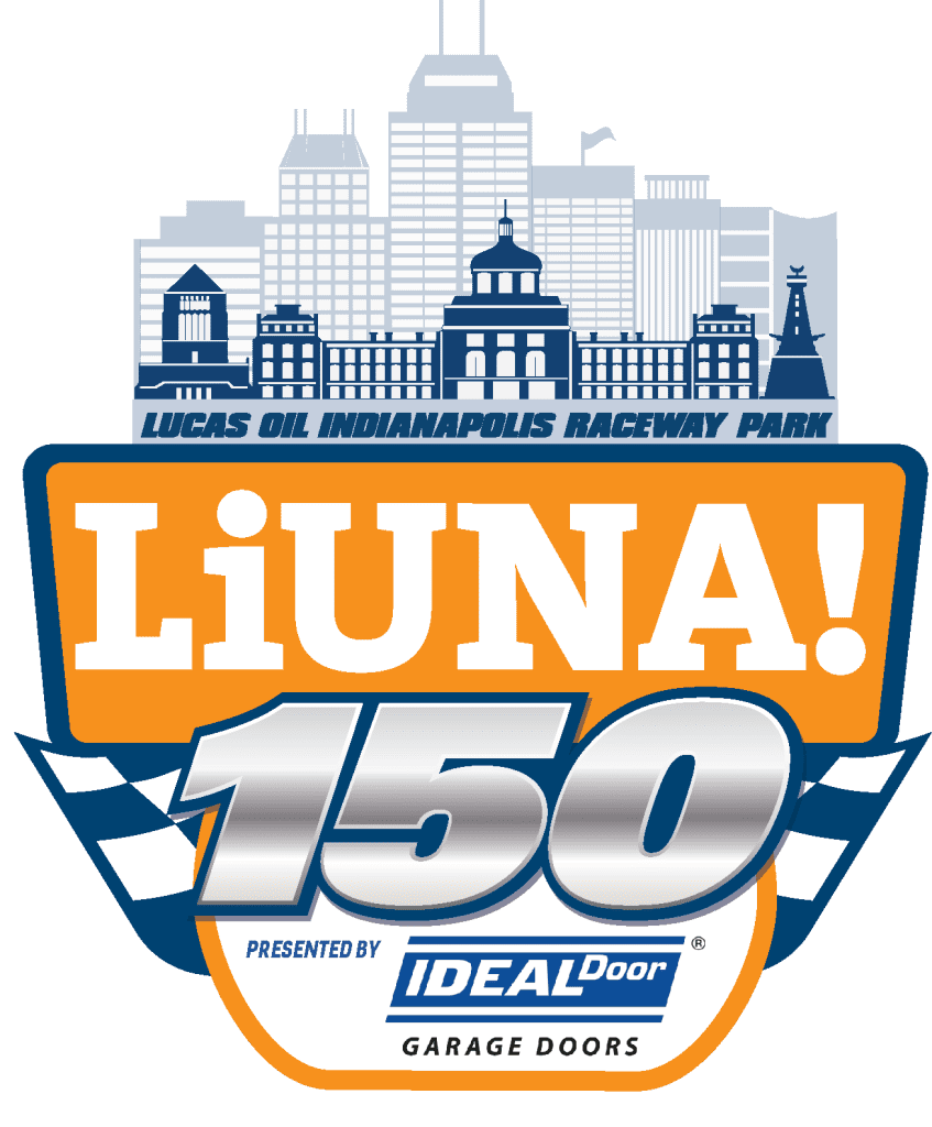 LIUNA 150 presented by IDEAL Door at Lucas Oil Indianapolis Raceway ...